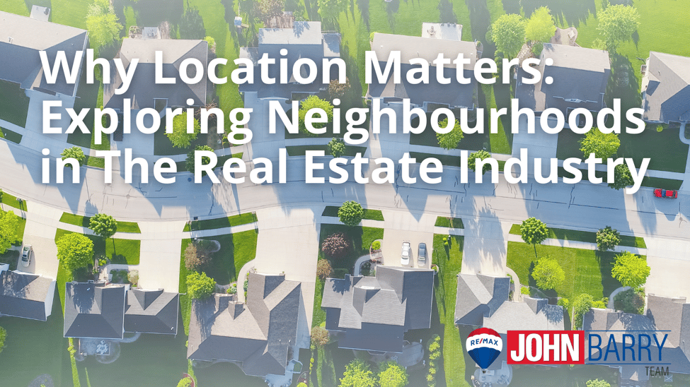Why Location Matters: Exploring Neighbourhoods in The Real Estate Industry