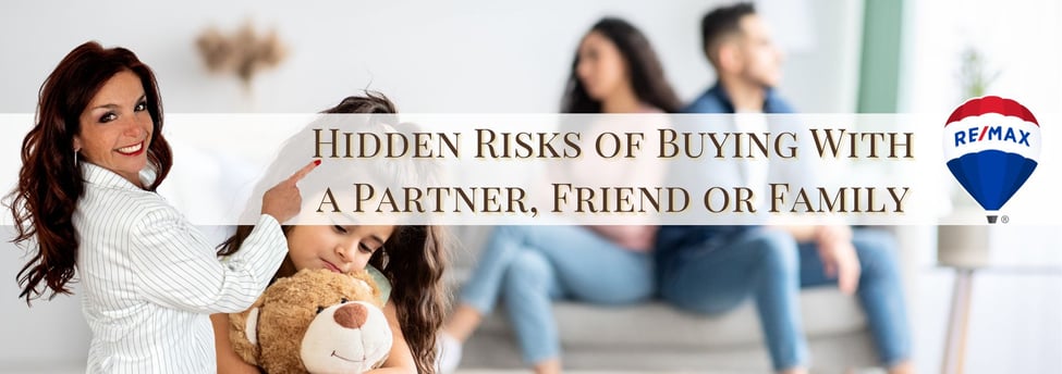 The Hidden Risks of Buying a Home With a Partner, Friend or Family Member