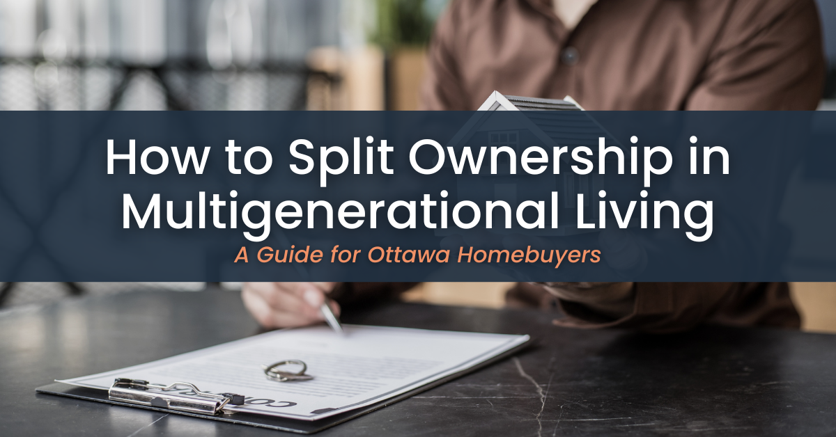 How to Split Ownership in Multigenerational Living