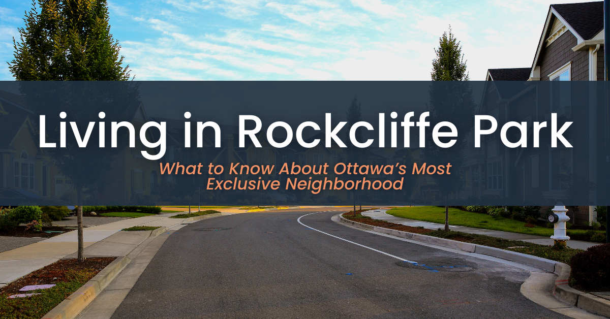 Living in Rockcliffe Park