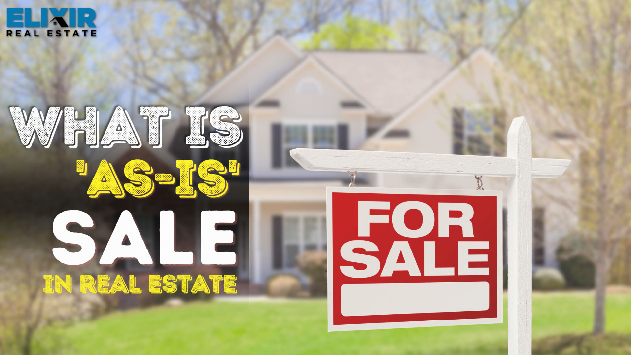 What is ‘As-is’ Sale in Real Estate?