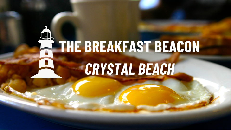 Our Favourite Breakfast Spot: The Breakfast Beacon in Crystal Beach