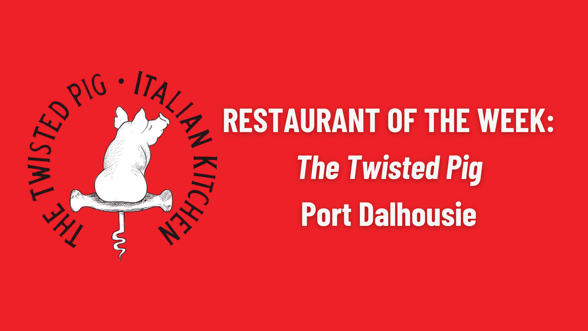 The Twisted Pig: A Culinary Gem in Port Dalhousie