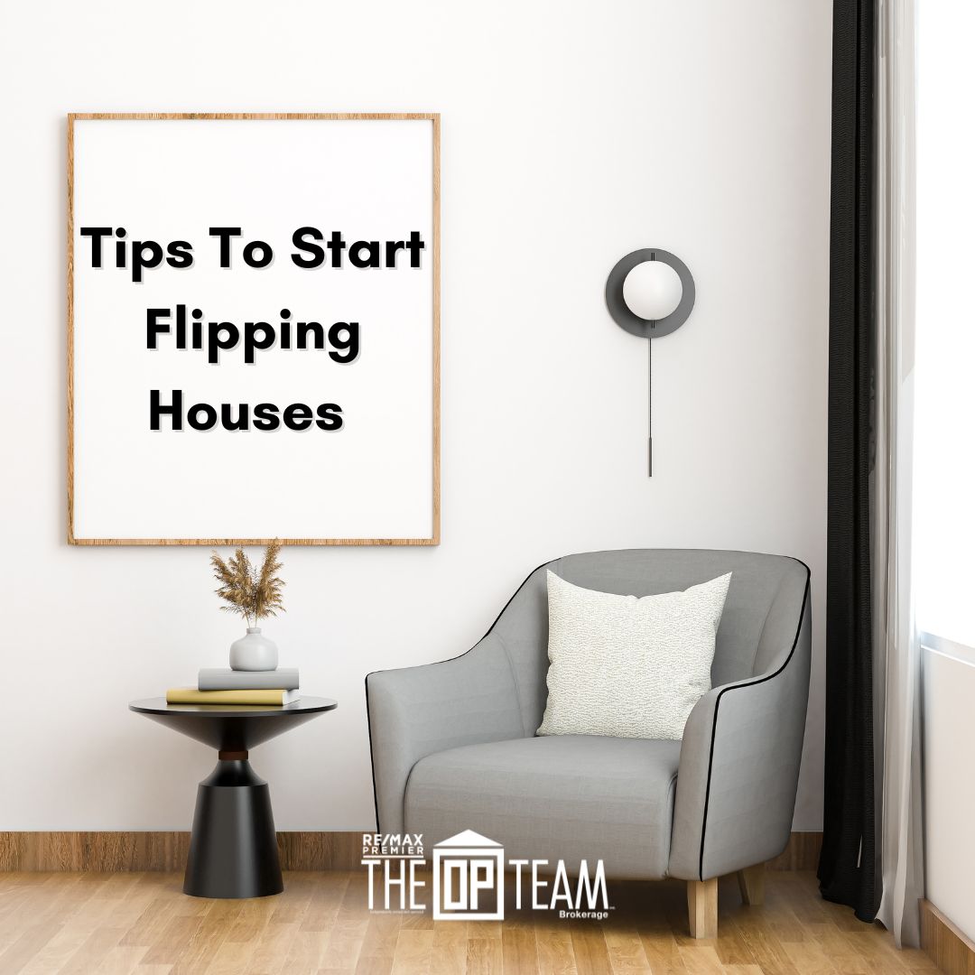 Tips To Start Flipping Houses